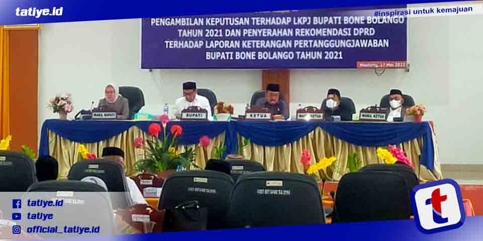 DPRD Bonebol Gelar Rapat Paripurna Penyerahan Rekomendasi LKPJ Bupati Tahun 2021 - Tatiye.id