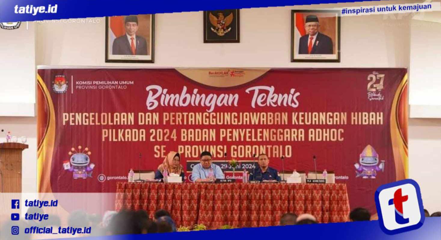 KPU Provinsi Gorontalo Gelar Bimtek Pengelolaan dan Pertanggungjawaban Hibah Pilkada 2024 ...